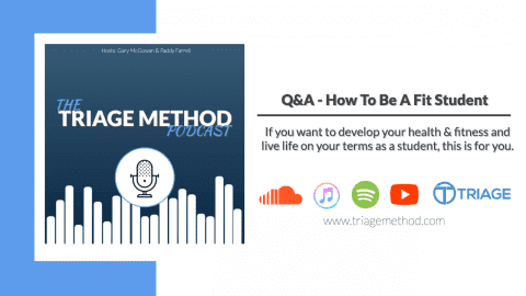 Triage Q&A | How To Be A Fit Student
