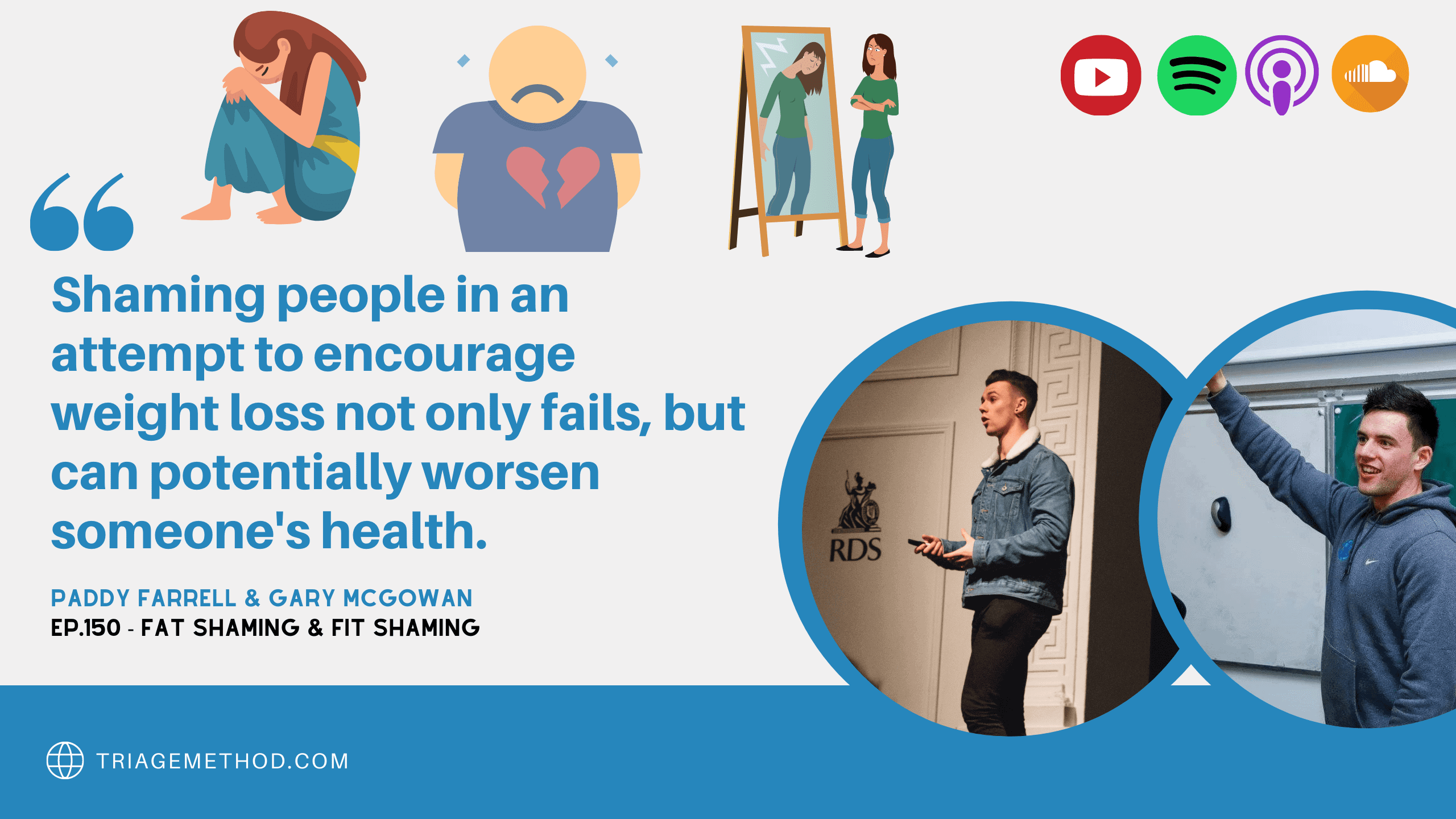 Fat Shaming & Fit Shaming | Triage Thoughts Ep. 150 - TriageMethod