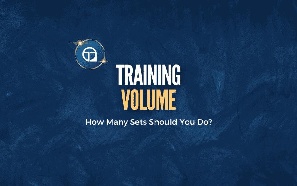 Volume: How Many Sets Should You Do? - TriageMethod