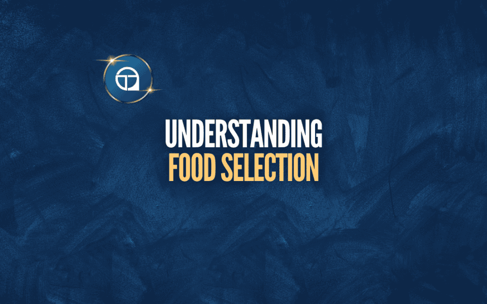 Understanding Food Selection - TriageMethod