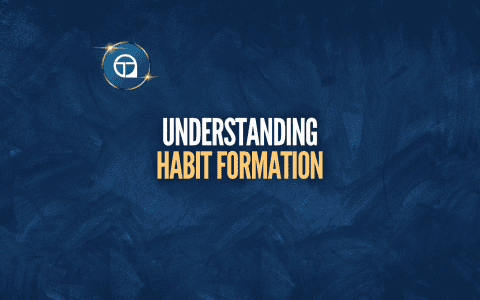 Understanding Habit Formation - TriageMethod
